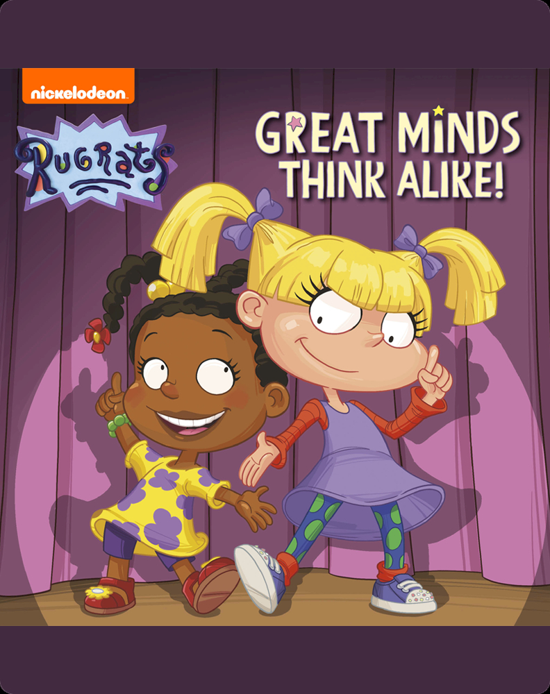 Rugrats: Great Minds Think Alike! Book by Tex Huntley | Epic