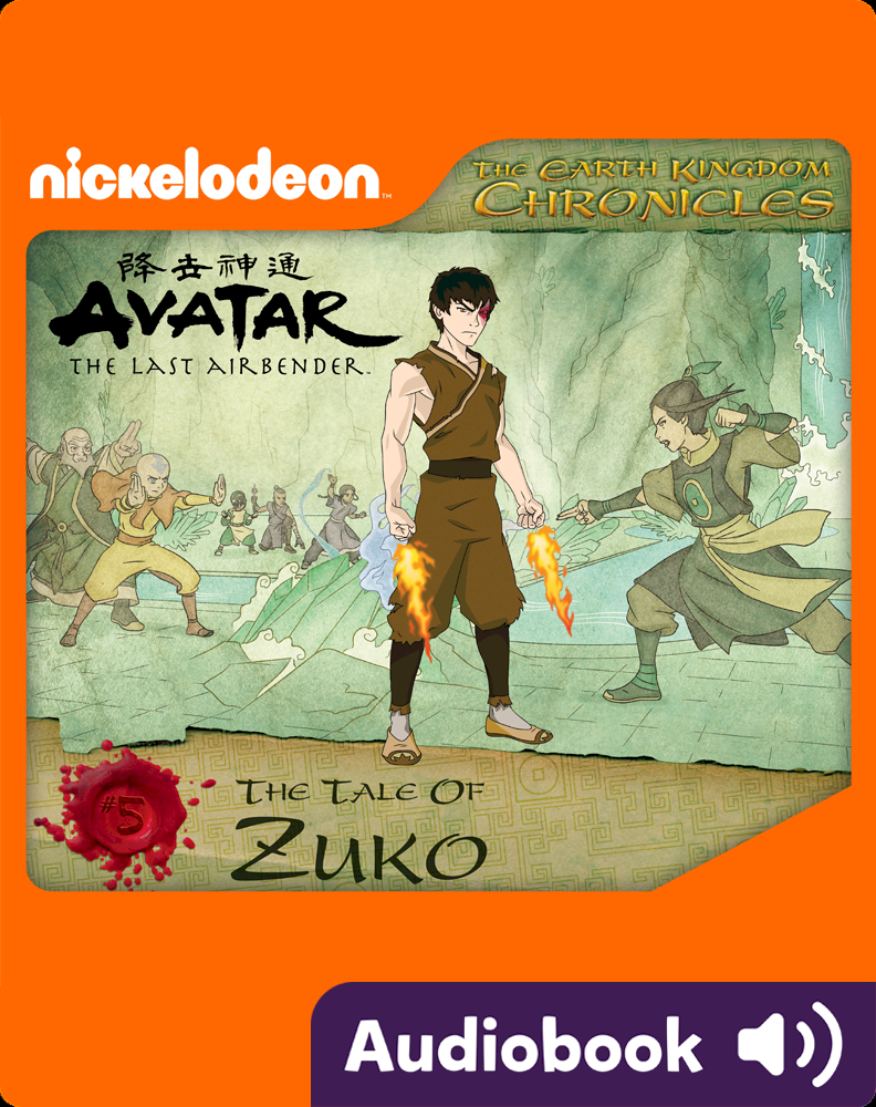 Earth Kingdom Chronicles: The Tale of Zuko Children's Audiobook by ...