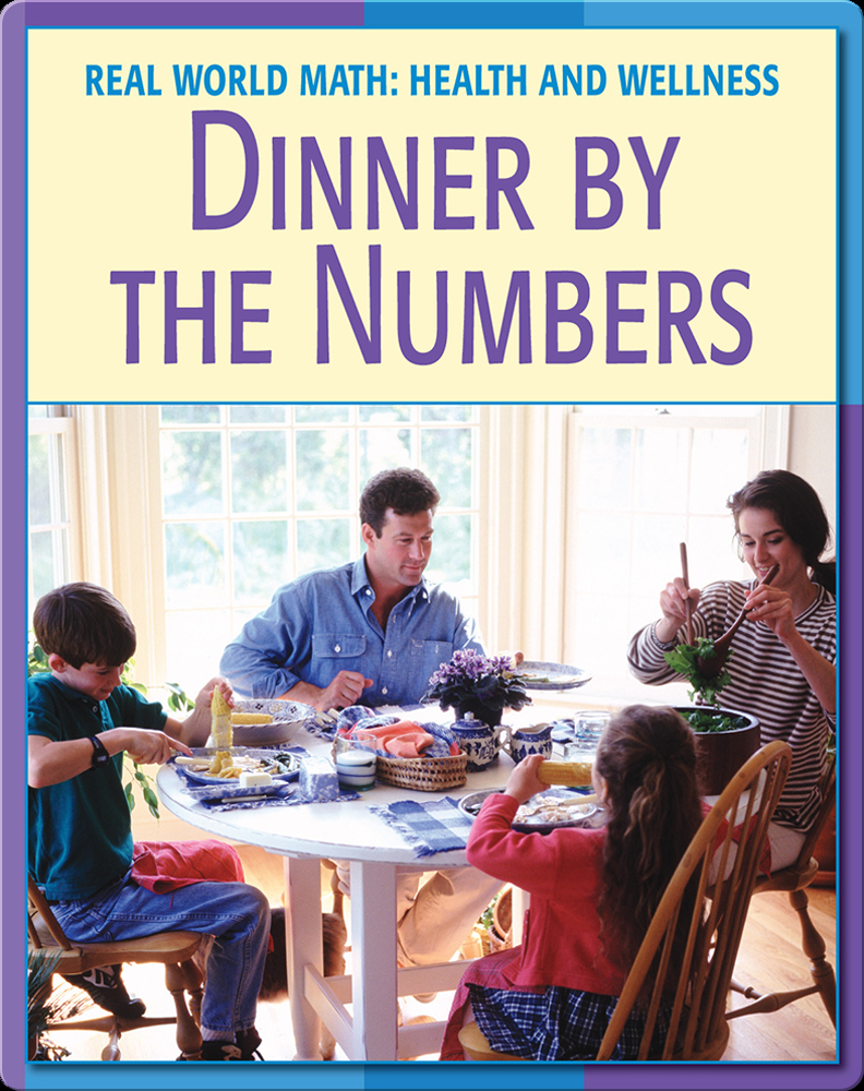 Real World Math: Dinner By The Numbers Book by Cecilia Minden | Epic