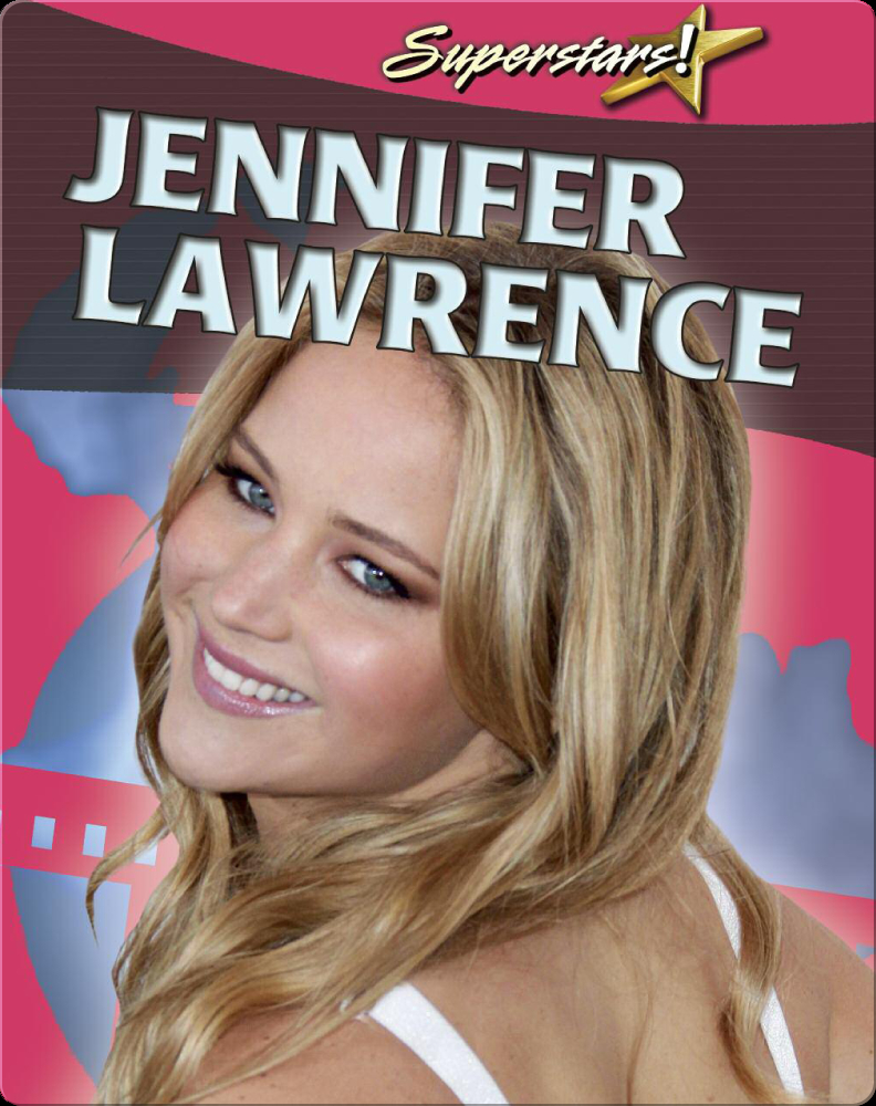Jennifer Lawrence Book by Molly Aloian | Epic