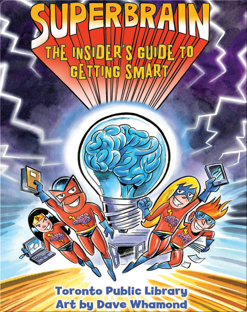 Superbrain: The Insider’s Guide to Getting Smart Book by Toronto Public ...