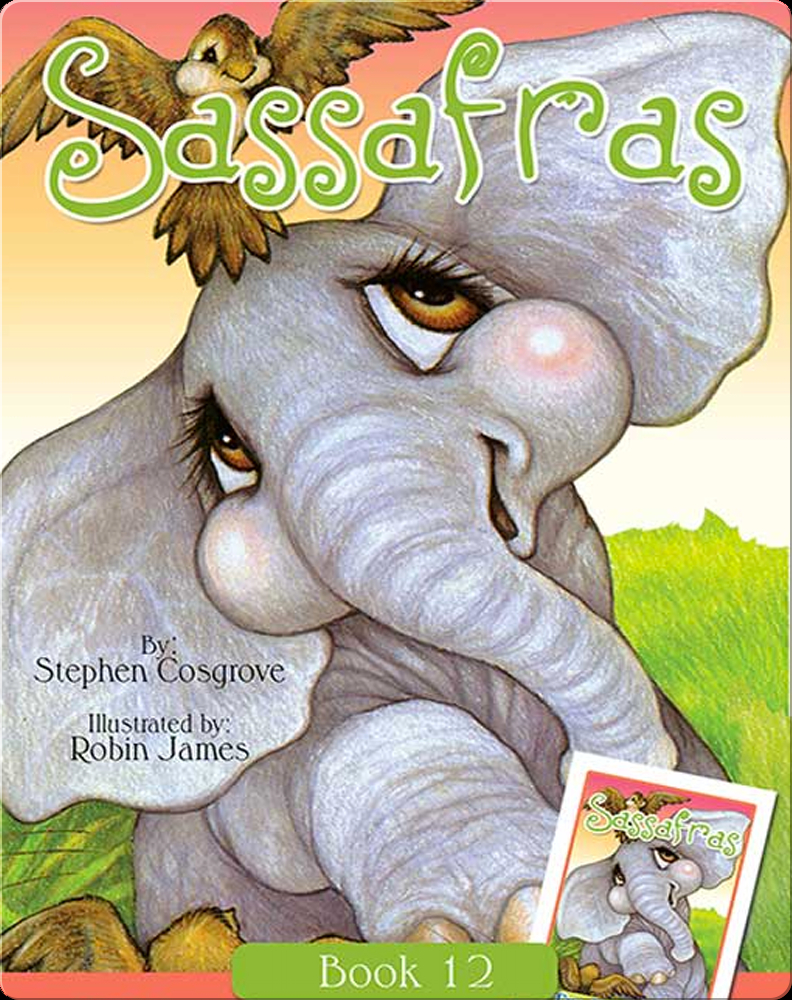 Sassafras Book by Stephen Cosgrove | Epic