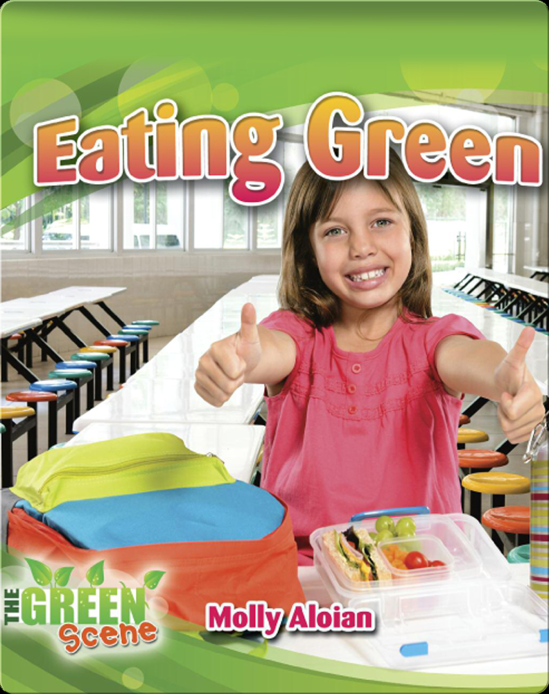 Eating Green Book by Molly Aloian | Epic