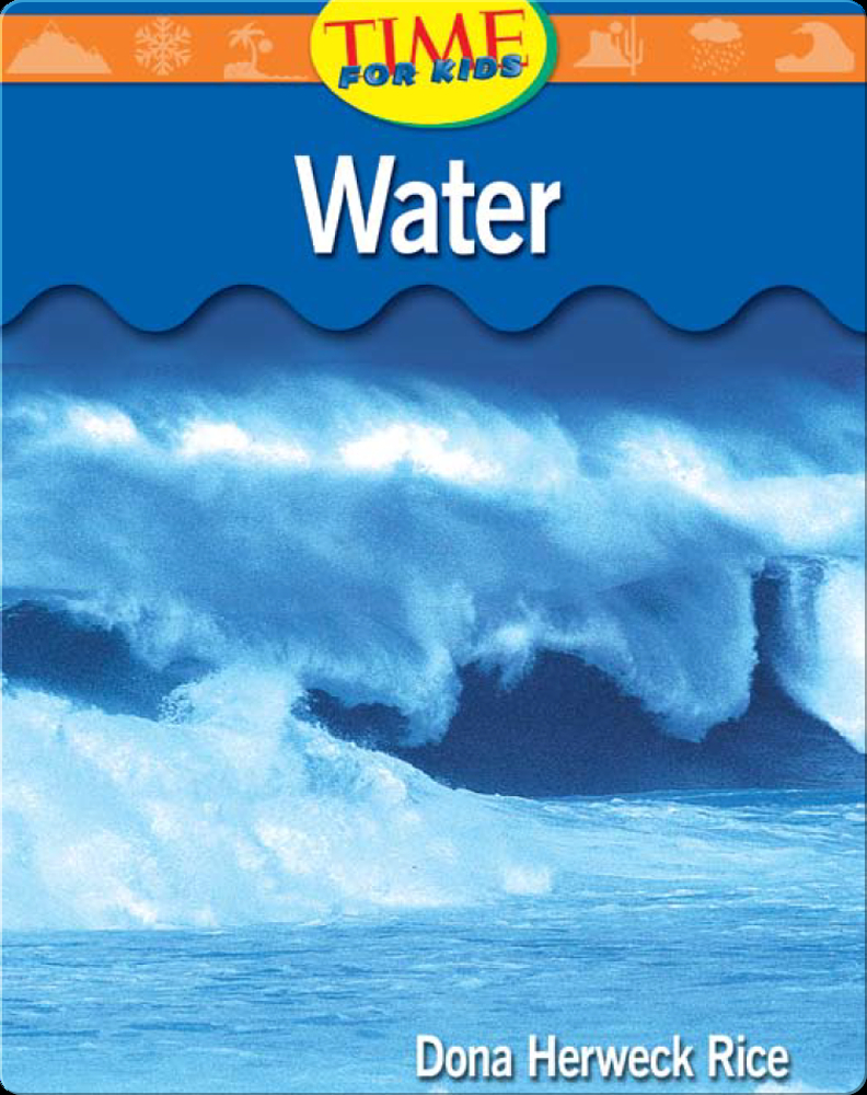 Water Book by Dona Herweck Rice | Epic
