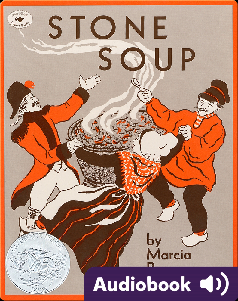 Stone Soup Children's Audiobook by Marcia Brown | Explore this ...