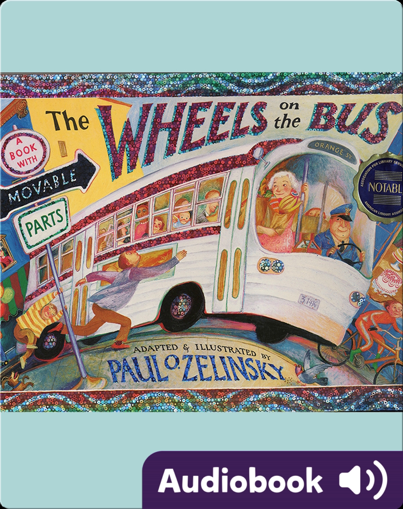 The Wheels on the Bus Children's Audiobook by Paul O. Zelinsky ...