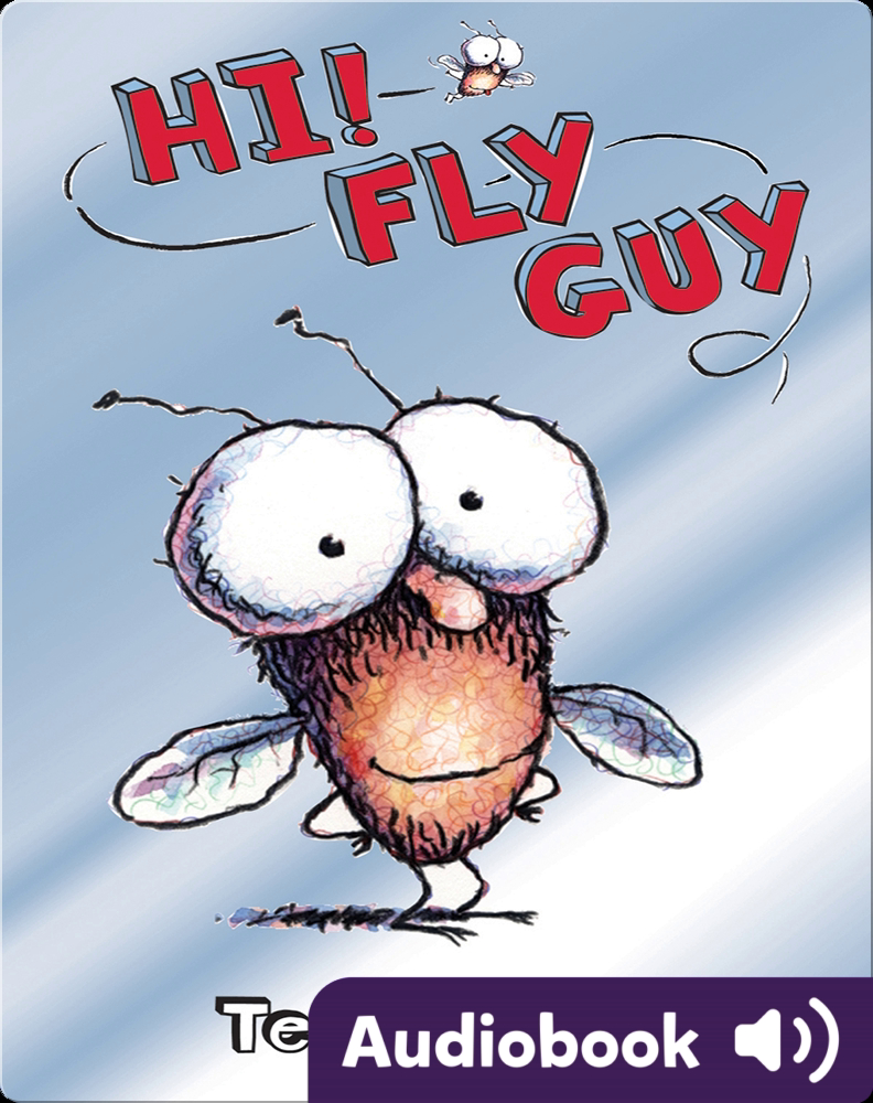 Hi! Fly Guy Children's Audiobook by Tedd Arnold | Explore this ...
