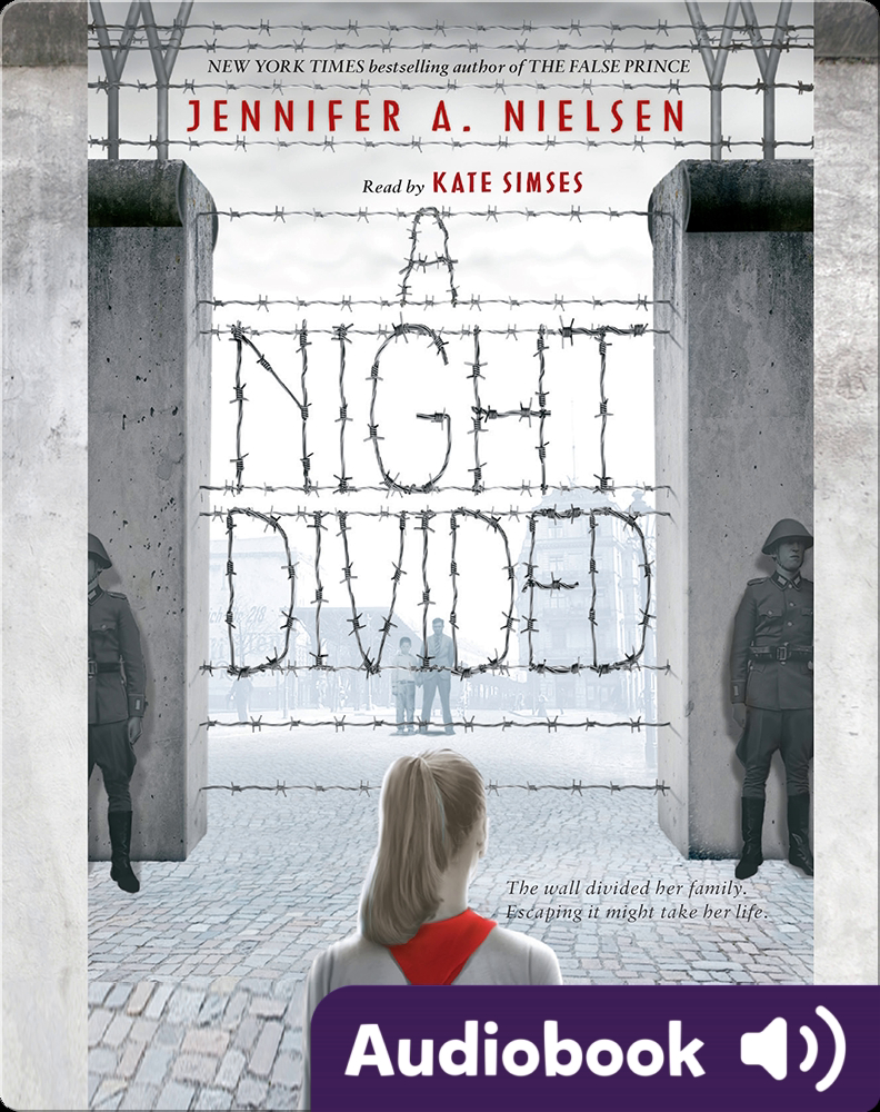 A Night Divided Children's Audiobook by Jennifer A. Nielsen | Explore ...