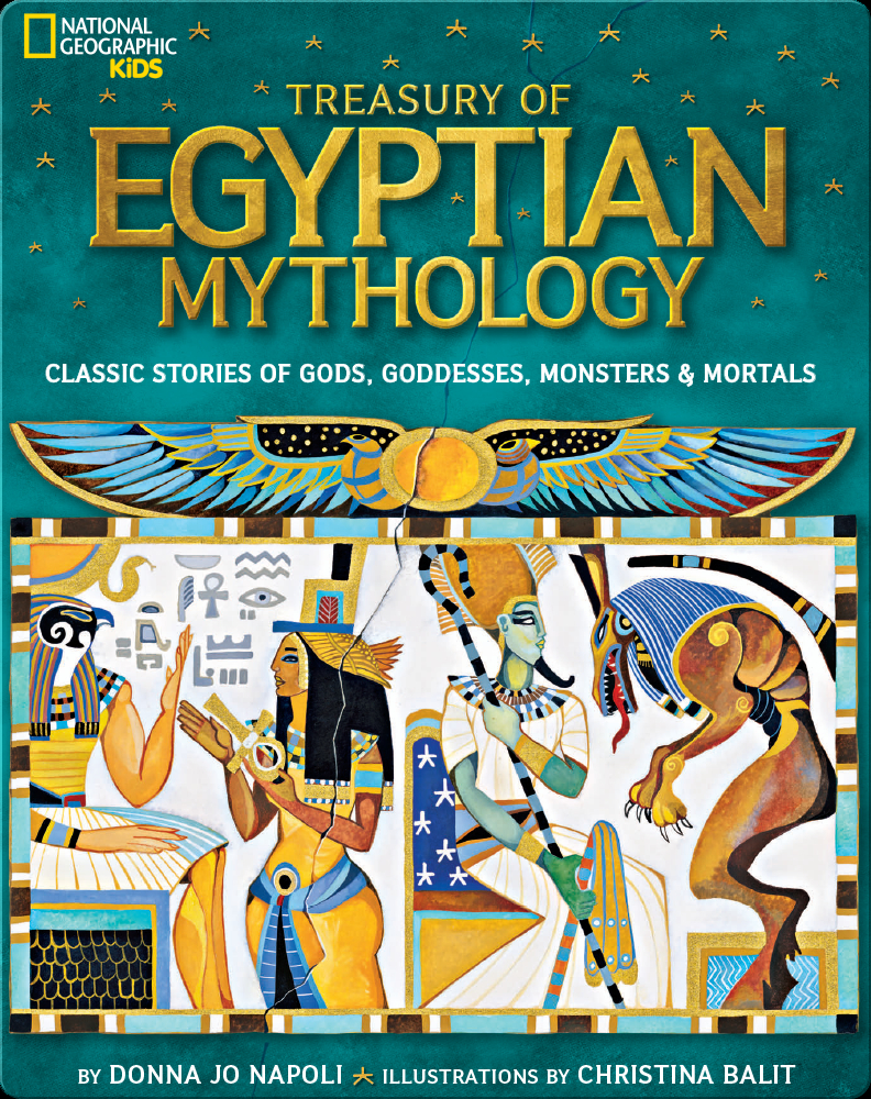 Treasury of Egyptian Mythology Book by Donna Jo Napoli | Epic