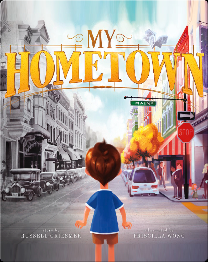 My Hometown Book by Russell Griesmer | Epic