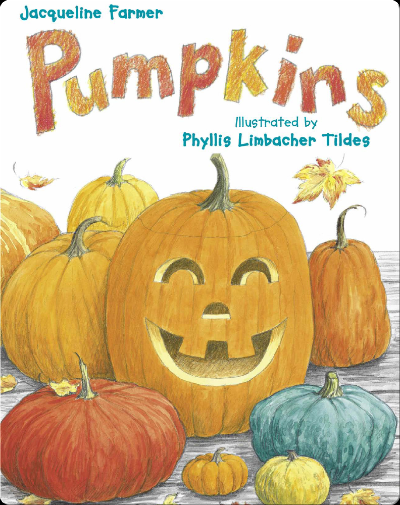 Pumpkins Book by Jacqueline Farmer | Epic