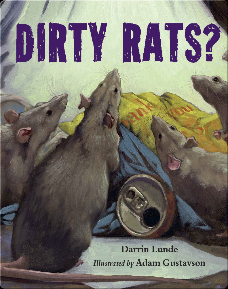 Dirty Rats? Book by Darrin Lunde | Epic