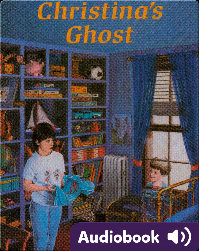 Christina's Ghost Children's Audiobook by Betty Ren Wright | Explore ...