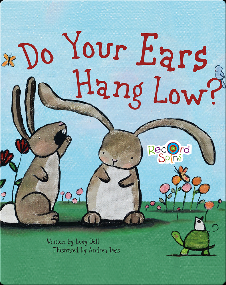Do Your Ears Hang Low Book by Lucy Bell | Epic