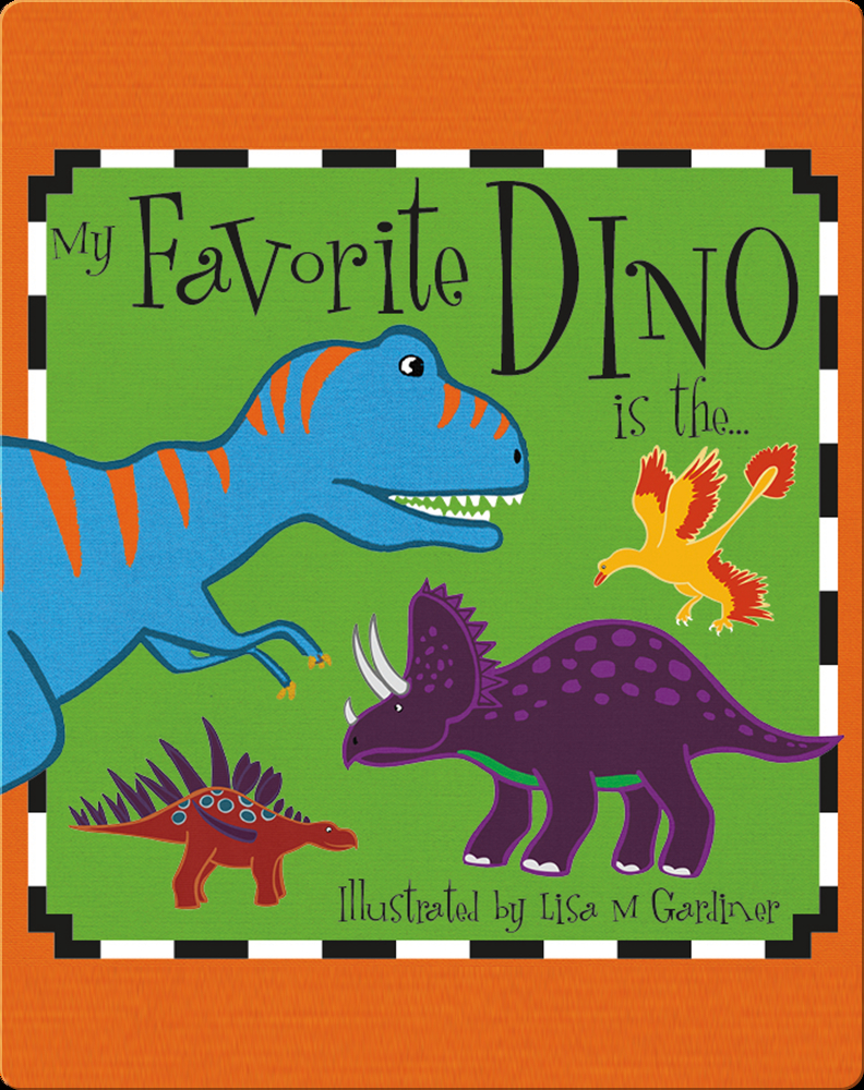 My Favorite Dino Is The... Book by | Epic