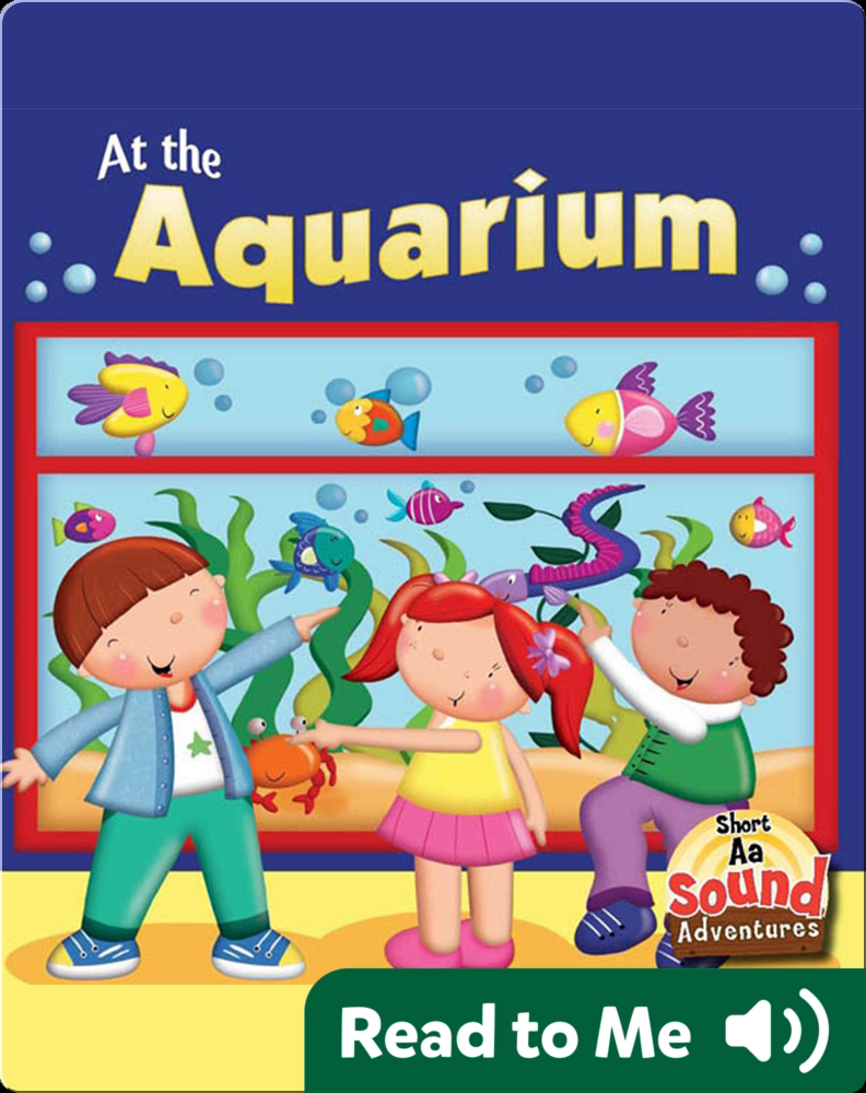 At The Aquarium Book by Anastasia Suen | Epic