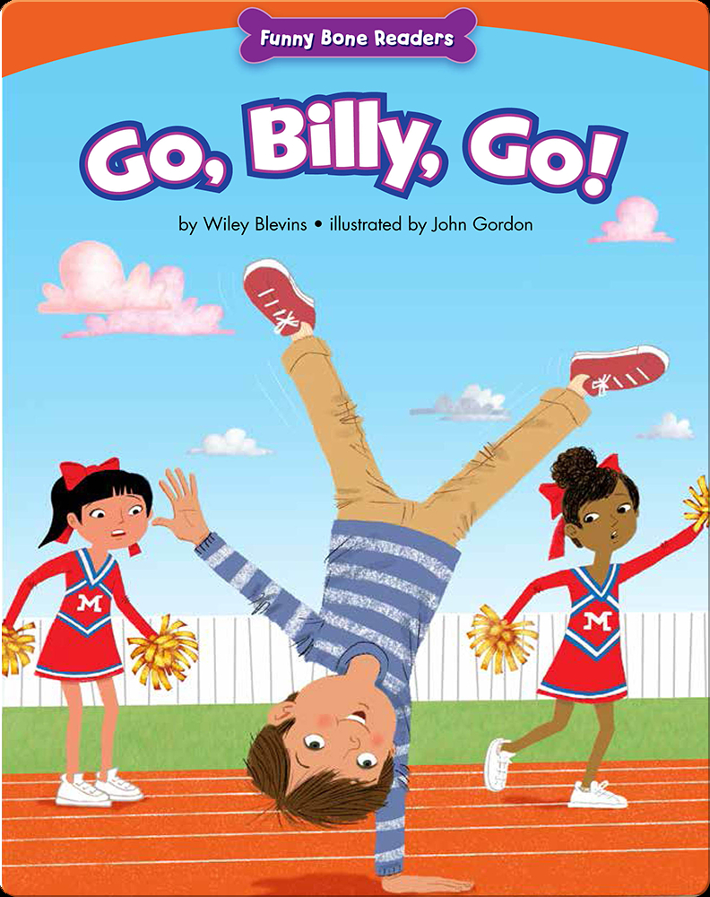 Go, Billy, Go! Book by Wiley Blevins | Epic