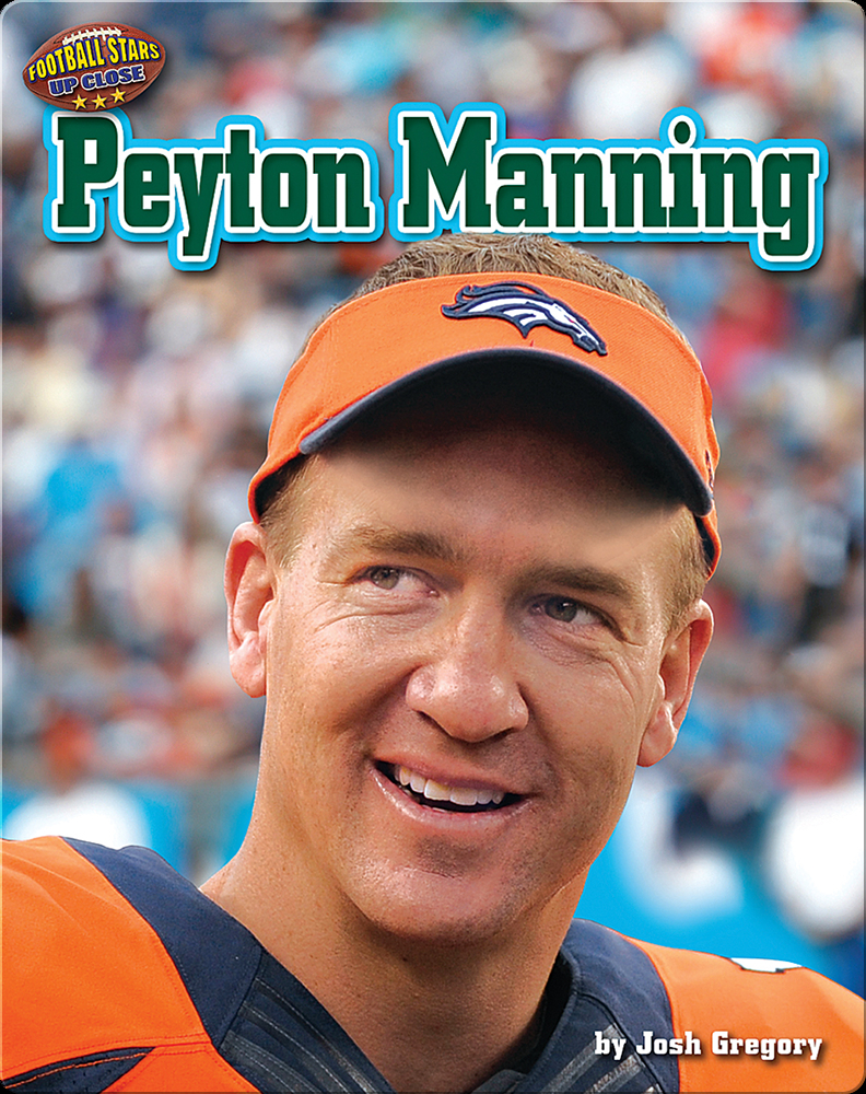 Peyton Manning Book by Josh Gregory | Epic