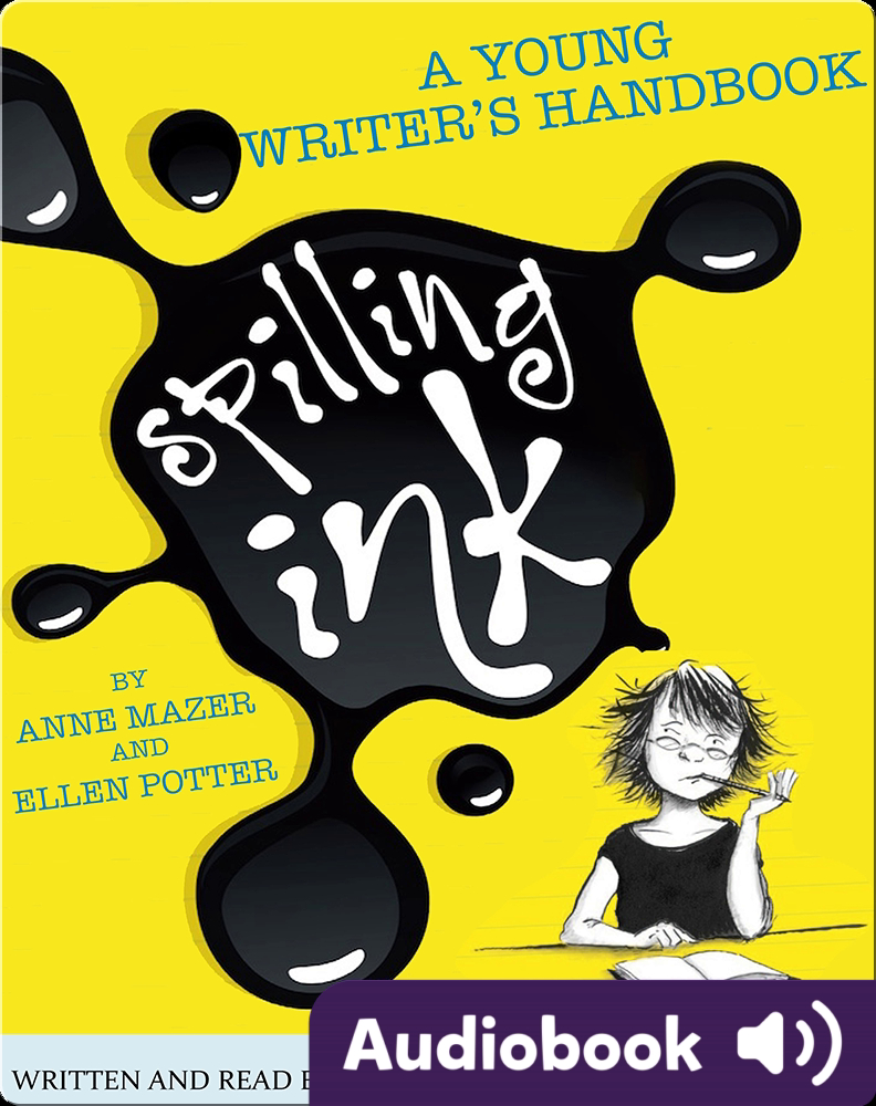 Spilling Ink: A Young Writer's Handbook Children's Audiobook by Anne ...