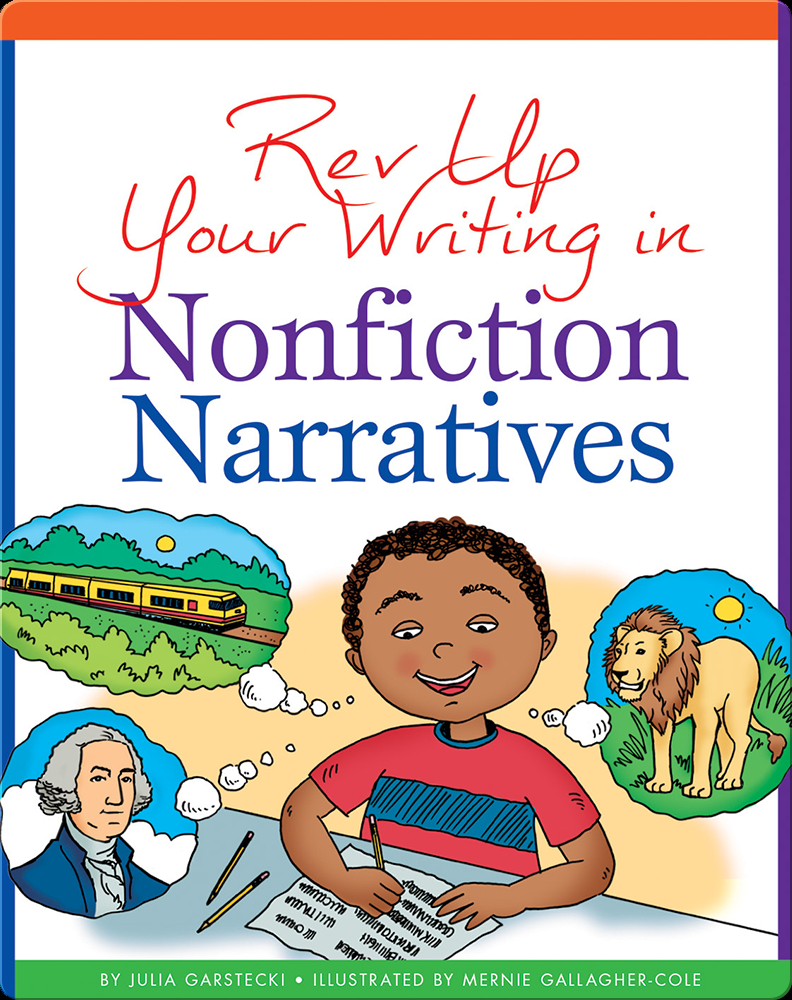 Rev Up Your Writing in Nonfiction Narratives Book by Julia Garstecki | Epic