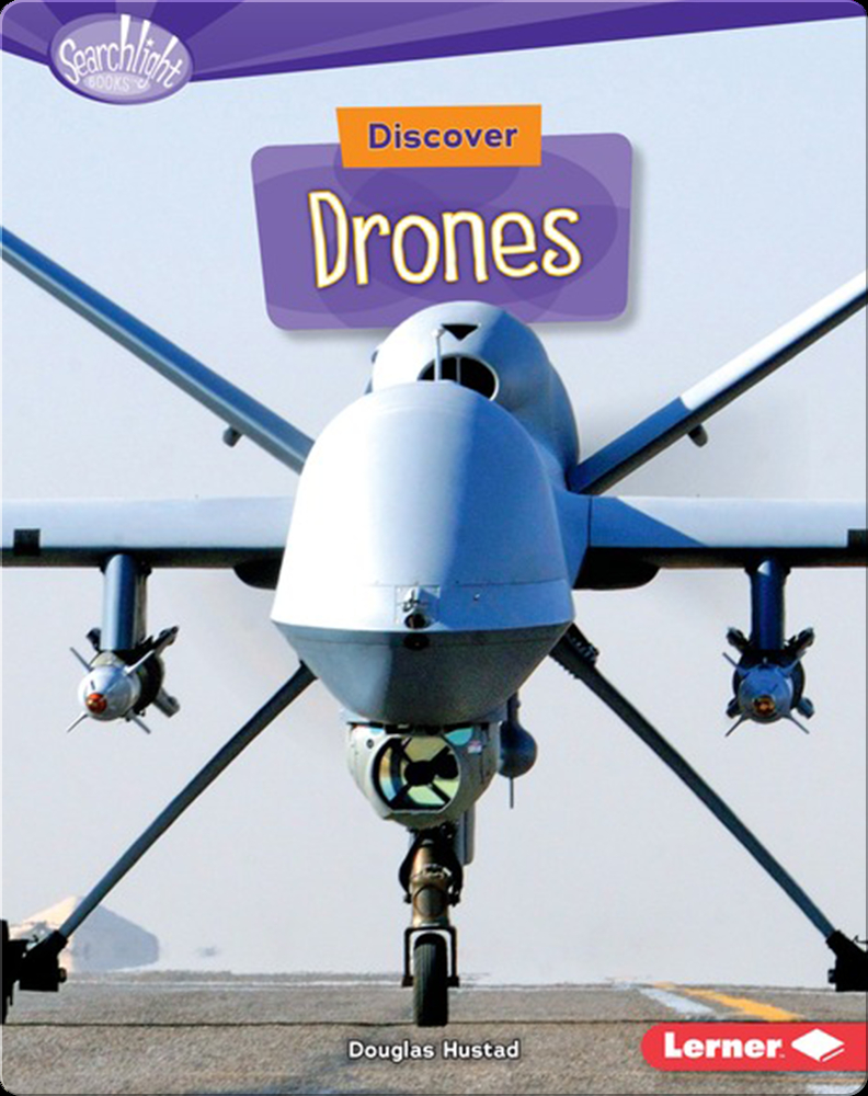 Discover Drones Book by Douglas Hustad | Epic