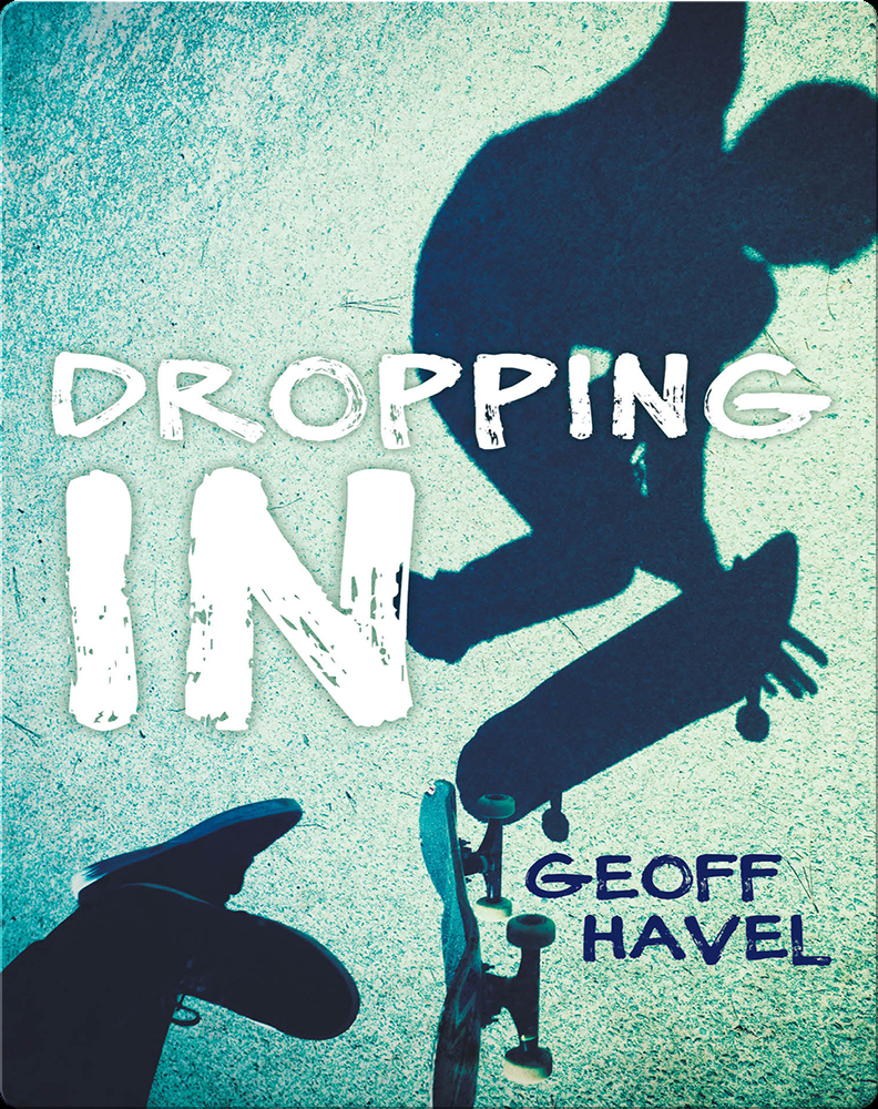 Dropping In Book by Geoff Havel | Epic