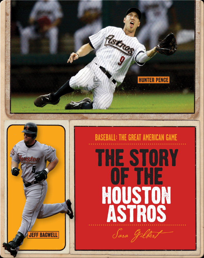 The Story of Houston Astros Book by Sara Gilbert | Epic