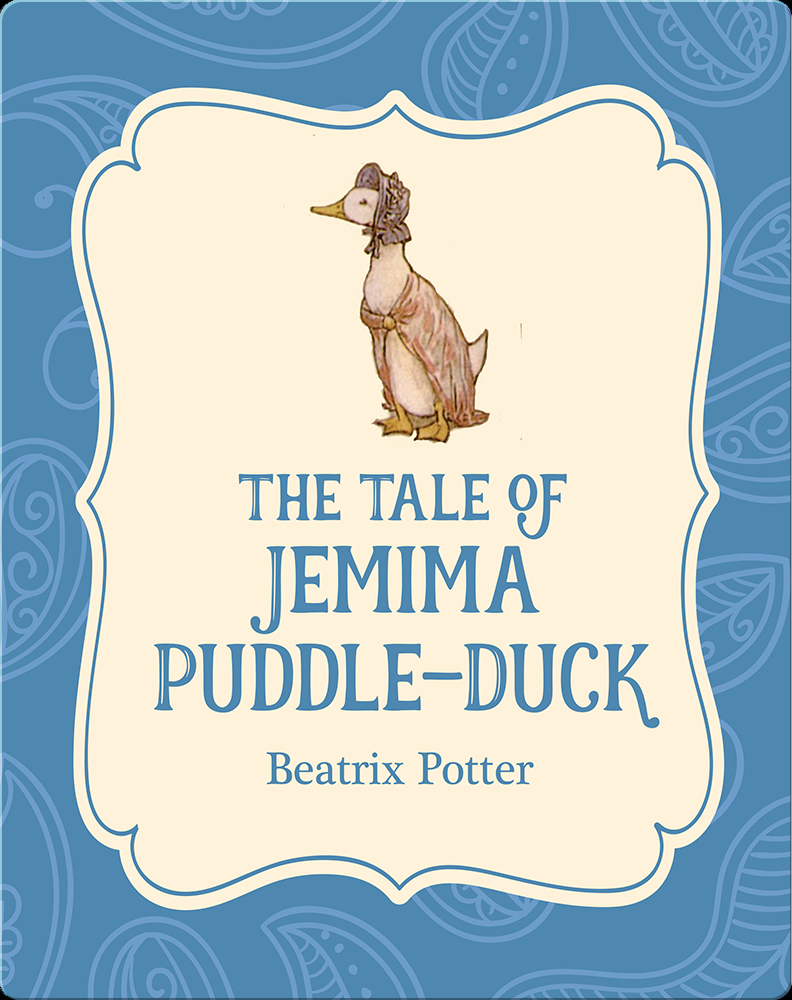 The Tale of Jemima Puddle-Duck Book by Beatrix Potter | Epic