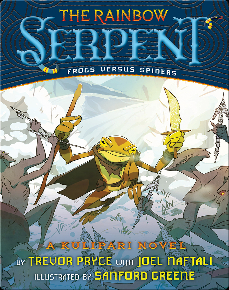 Rainbow Serpent (A Kulipari Novel #2) Book by Trevor Pryce | Epic