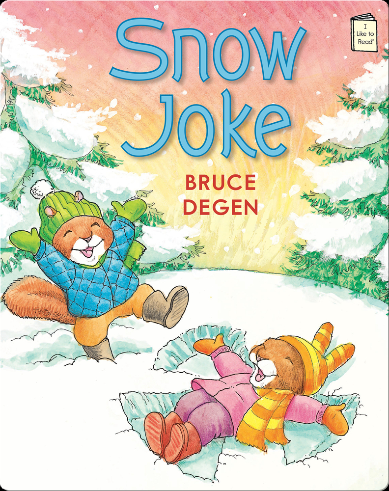 Snow Joke Book by Bruce Degen | Epic
