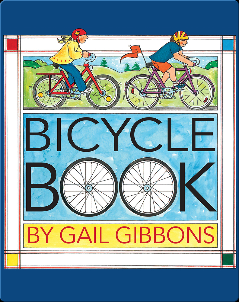 Bicycle Book Book by Gail Gibbons | Epic