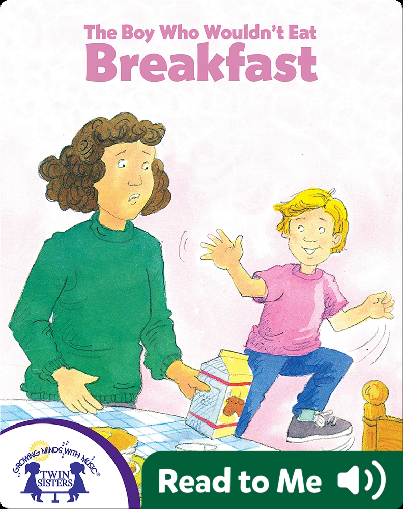 The Boy Who Wouldn't Eat Breakfast Book by Eugene Bradley Coco | Epic
