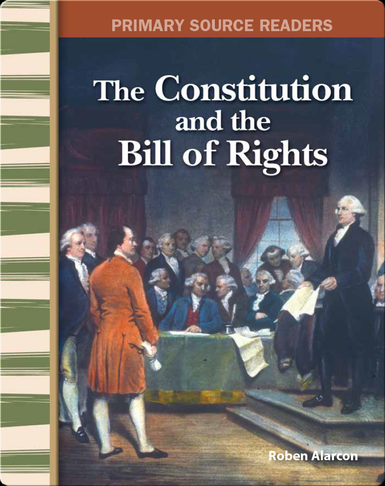 The Constitution and the Bill of Rights Book by Roben Alarcon | Epic
