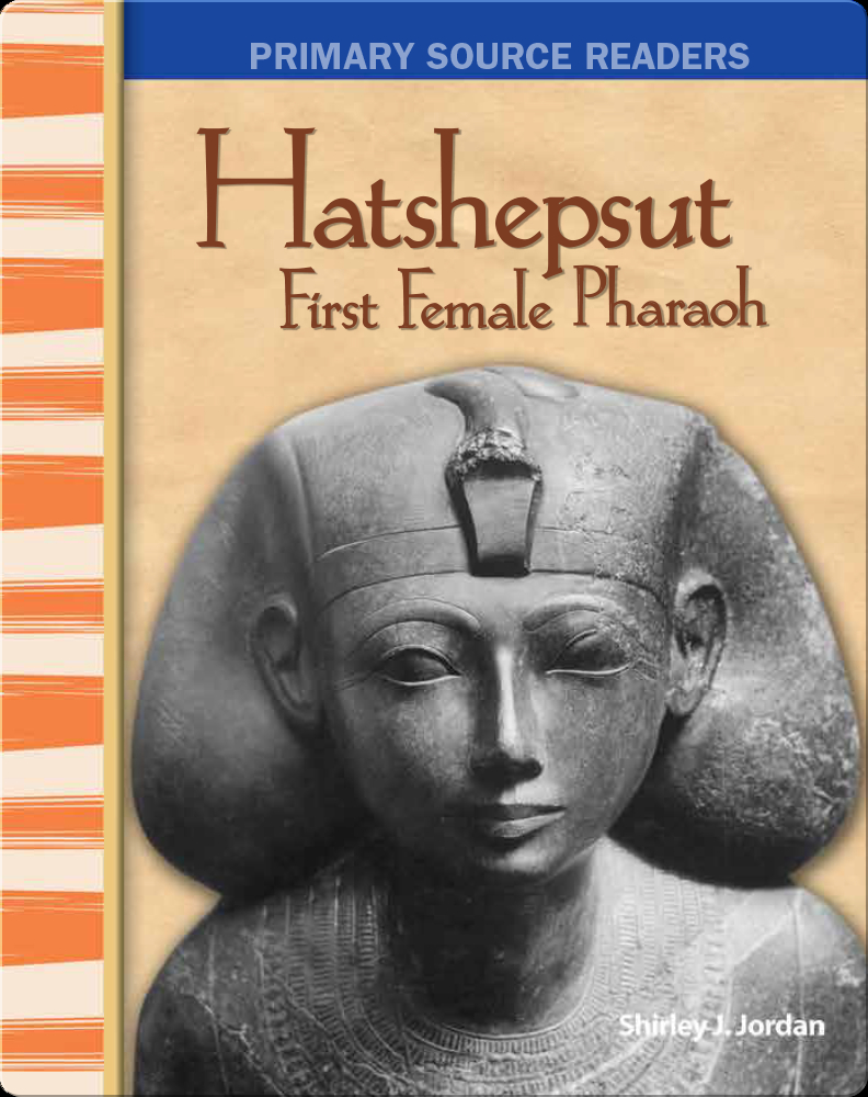 Hatshepsut: First Female Pharaoh Book by Shirley Jordan | Epic