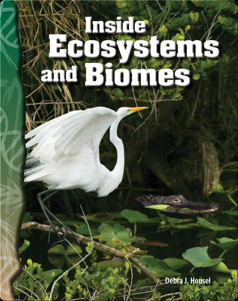 Inside Ecosystems and Biomes Book by Debra J. Housel, Debra Housel | Epic