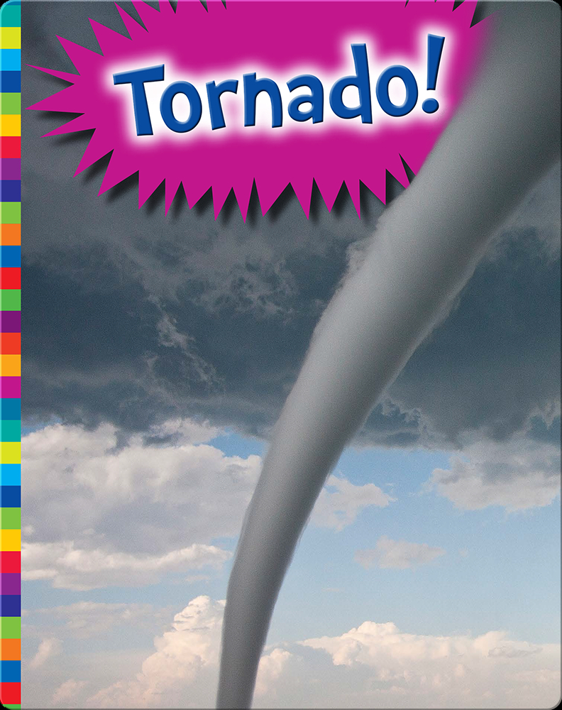Tornado! Book by Elizabeth Raum | Epic
