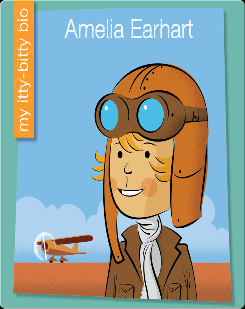 Amelia Earhart Book by Emma E. Haldy | Epic