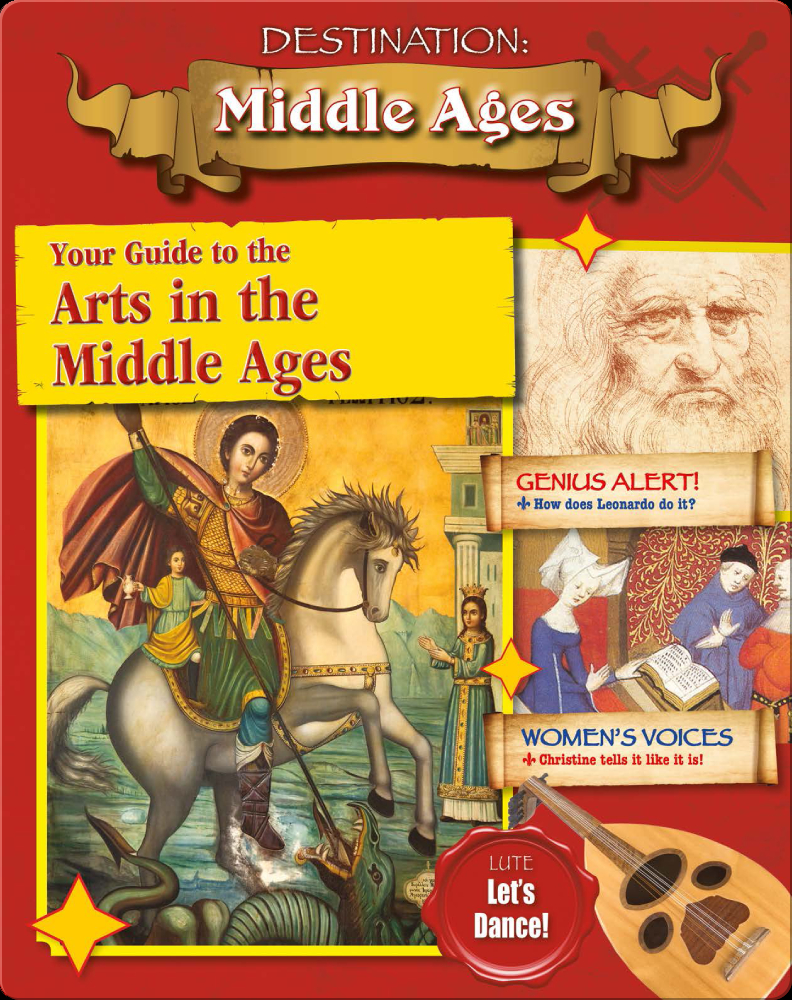 Your Guide to the Arts in the Middle Ages Book by Cynthia O'Brien | Epic