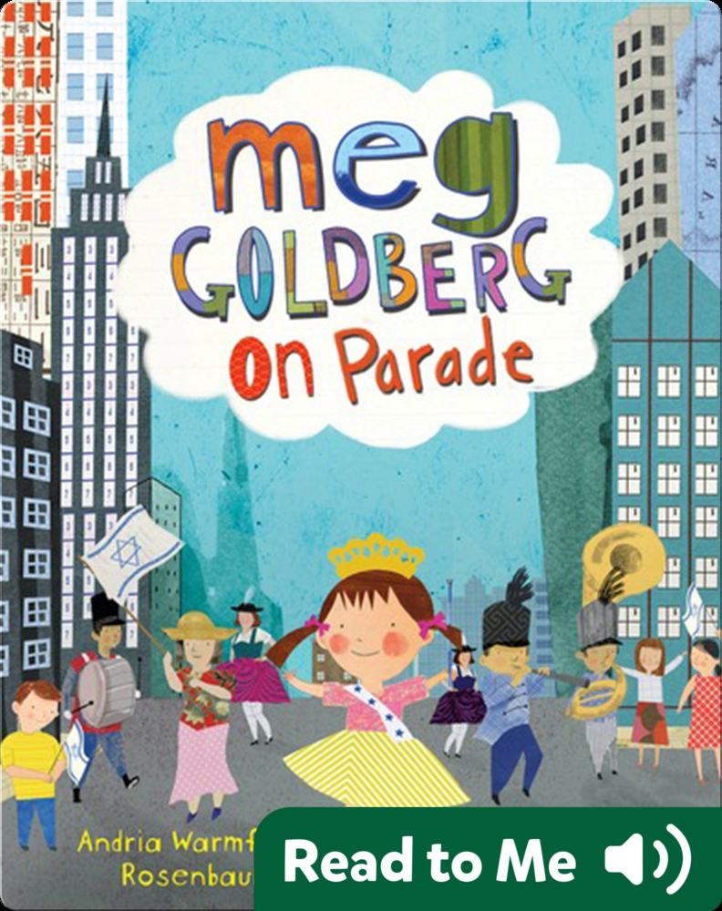 Meg Goldberg on Parade Book by Andria Warmflash Rosenbaum | Epic