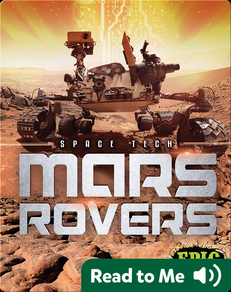Space Tech: Mars Rovers Book by Allan Morey | Epic