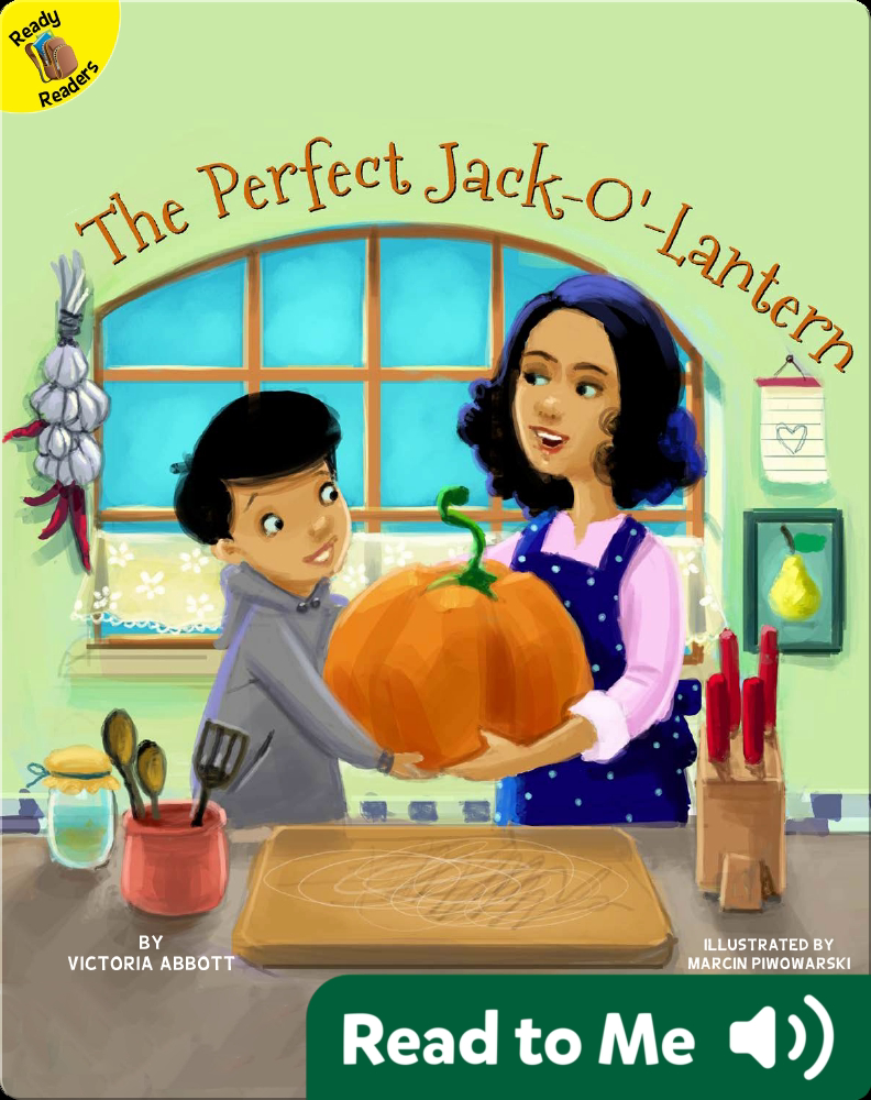 The Perfect Jack-O'-Lantern Book by Victoria Abbott | Epic
