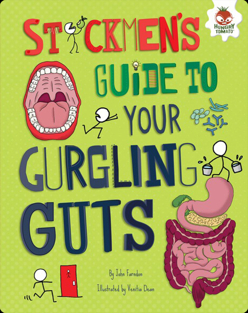 Stickmen's Guide to Your Gurgling Guts Book by John Farndon | Epic