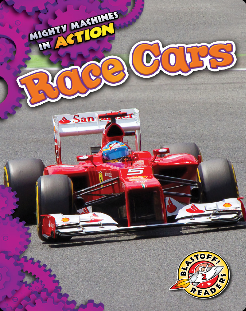 Mighty Machines in Action: Race Cars Book by Chris Bowman | Epic