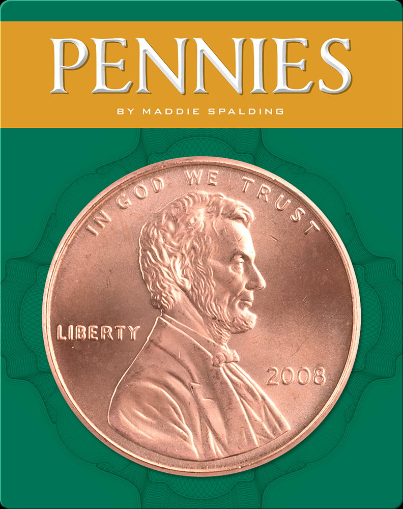 Pennies Book by Maddie Spalding | Epic