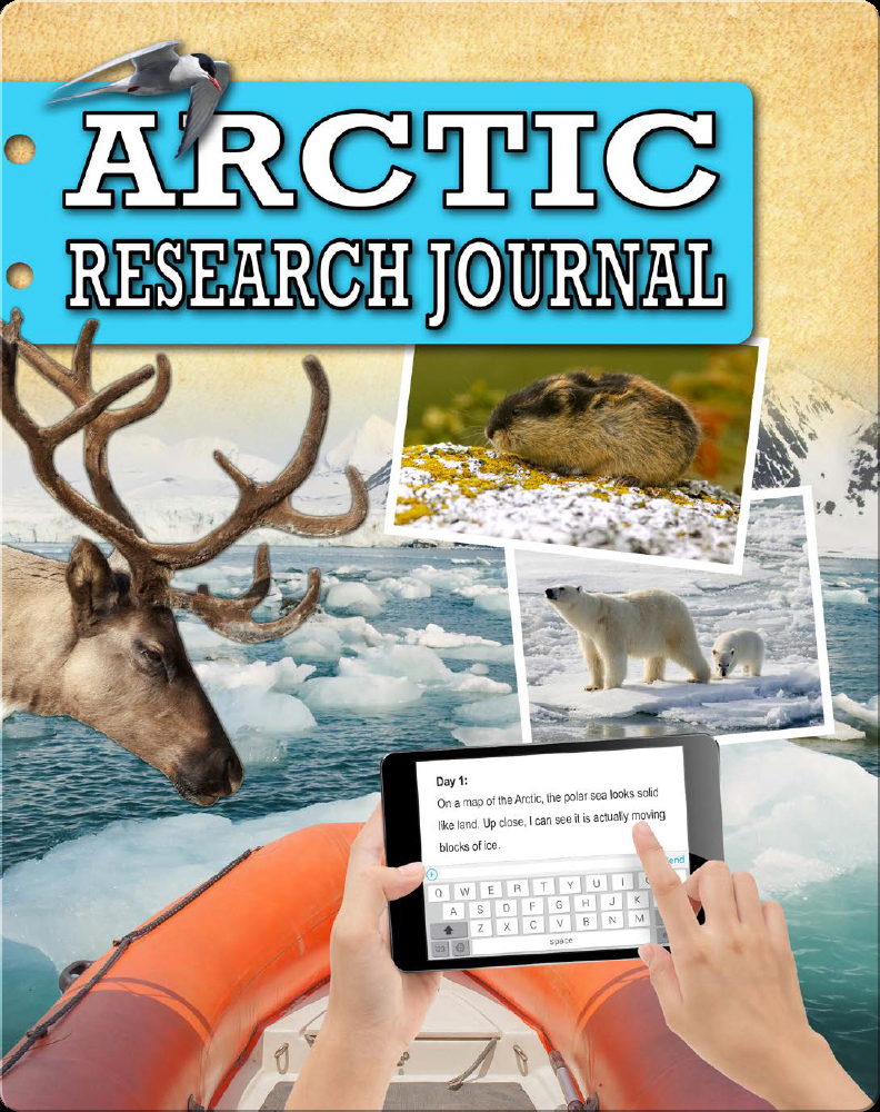 Arctic Research Journal Book by Ellen Rodger | Epic