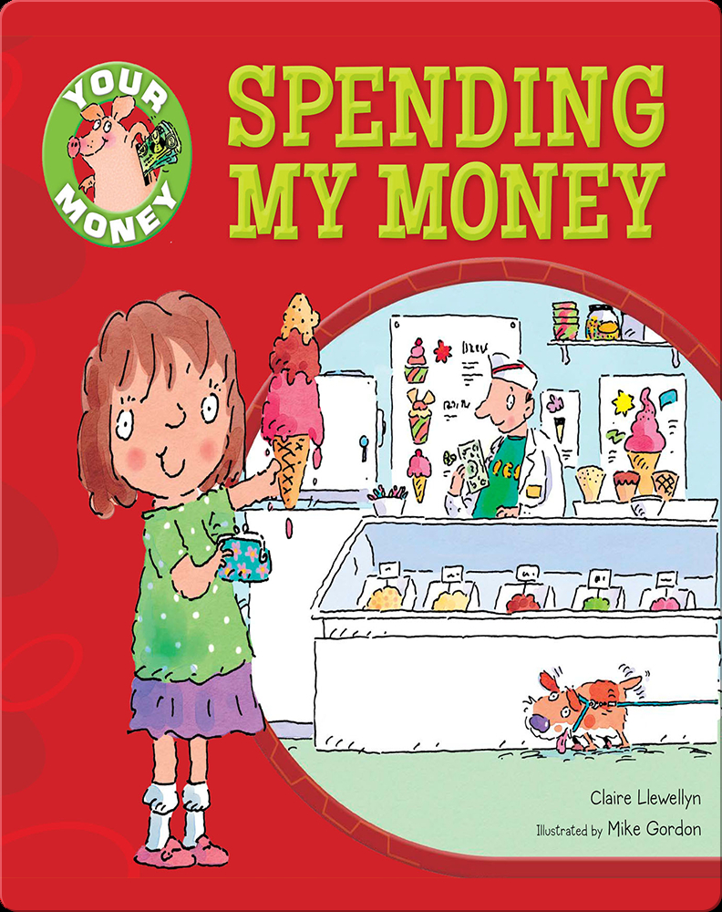 Spending My Money Book by Claire Llewellyn | Epic