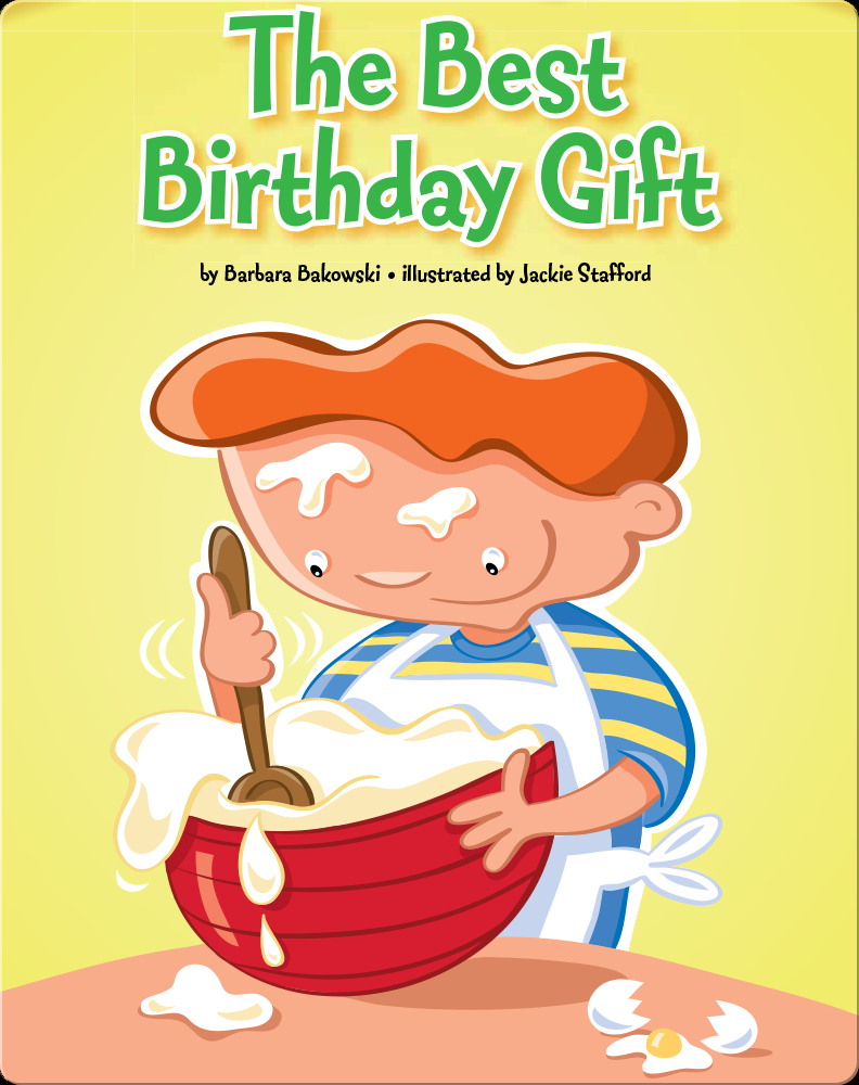 The Best Birthday Gift Book by Barbara Bakowski | Epic