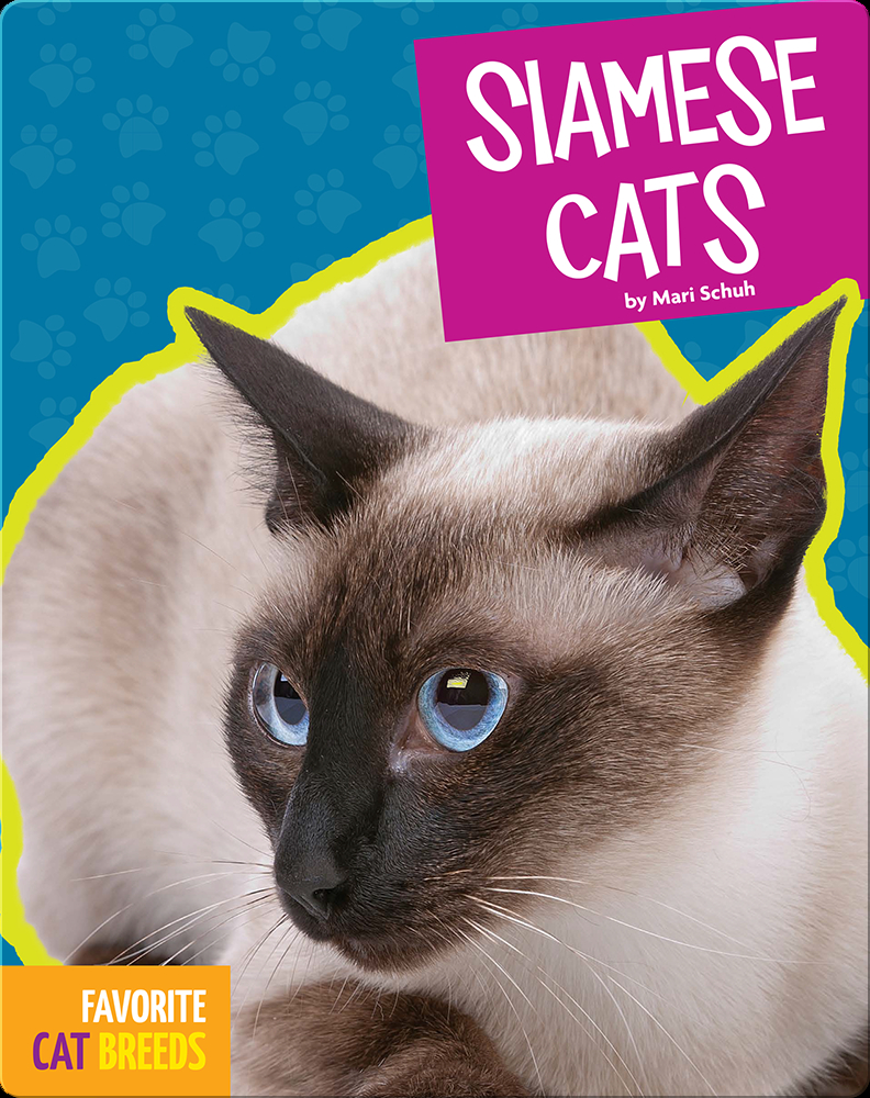 Siamese Cats Book by Mari Schuh | Epic
