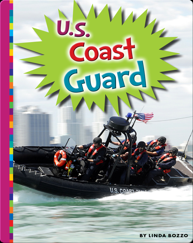 U.S. Coast Guard Book by Linda Bozzo | Epic