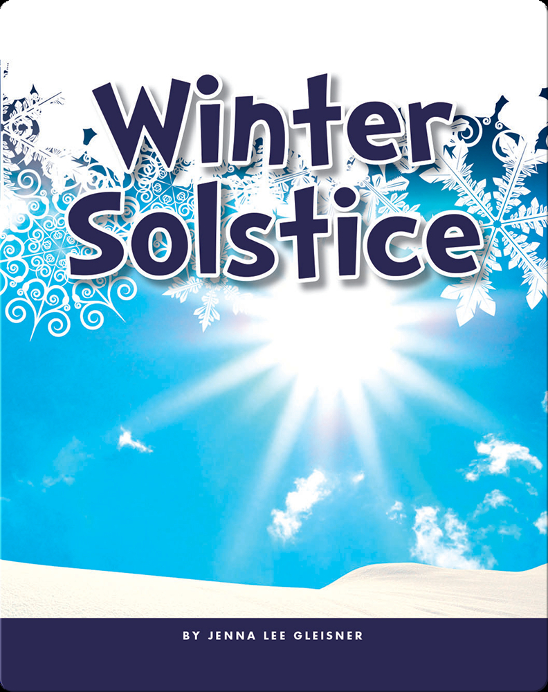 Winter Solstice Book by Jenna Lee Gleisner | Epic